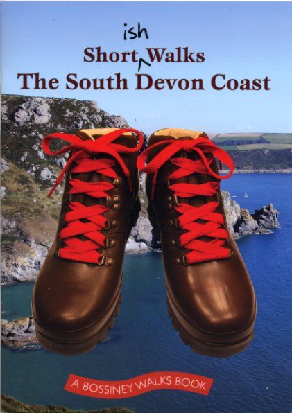 Shortish Walks The South Devon Coast by Bossiney Books – VisitPlymouth